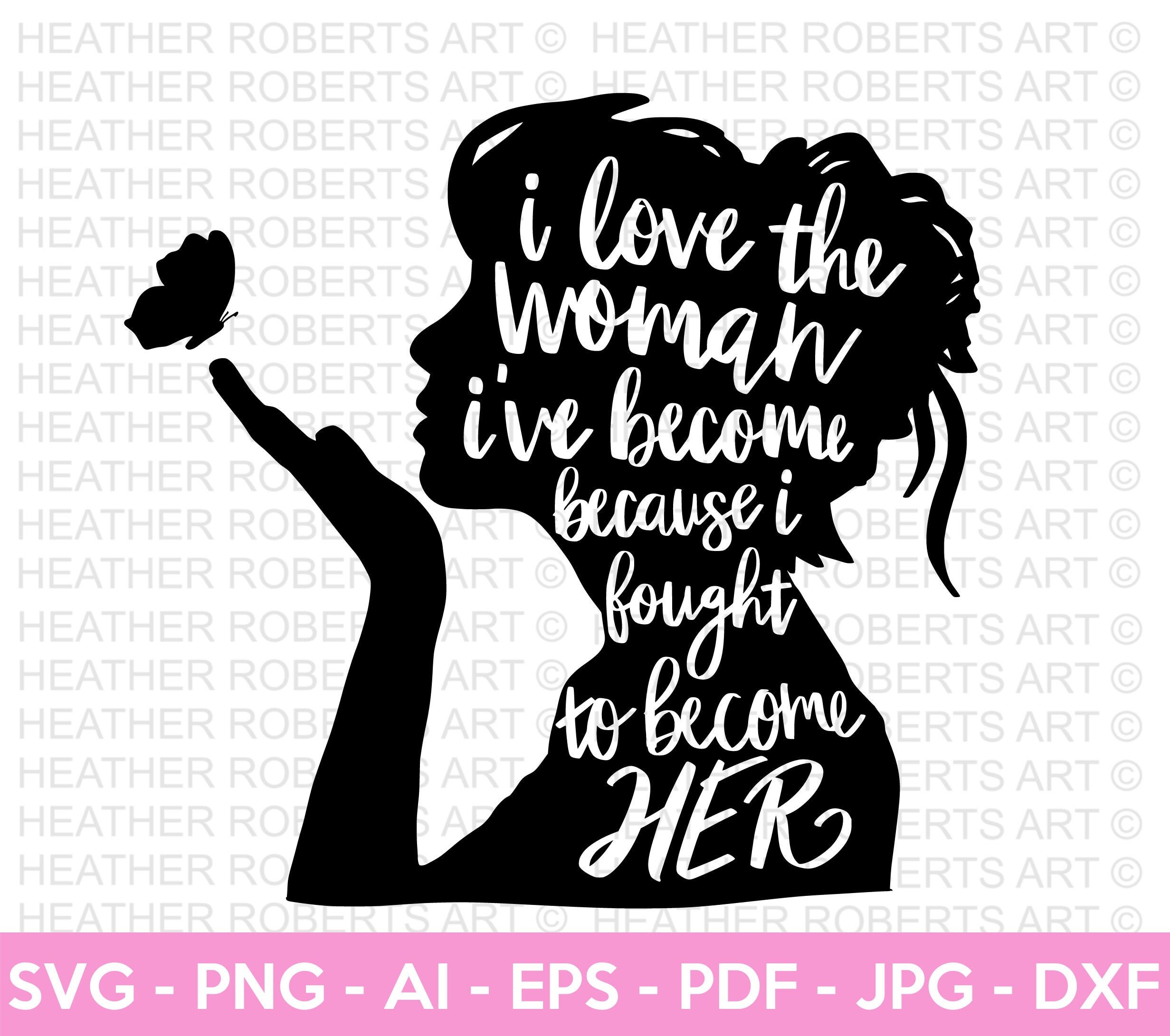 Strong Woman Svg Women Empowerment Svg Fierce Svg Girl Etsy España
