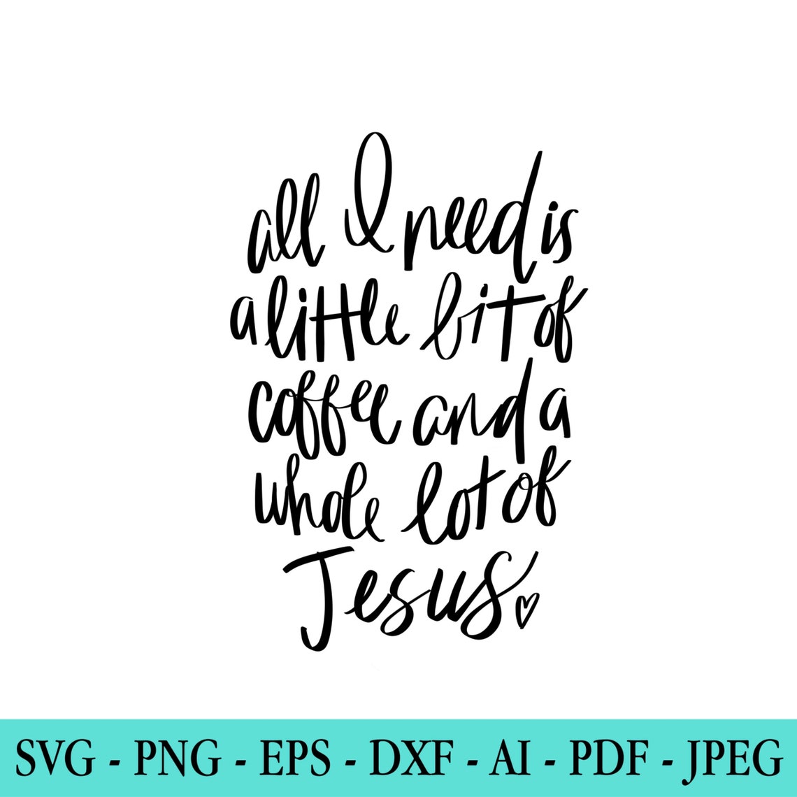 Christian SVG Coffee SVG Scripture Instant Download Bible - Etsy