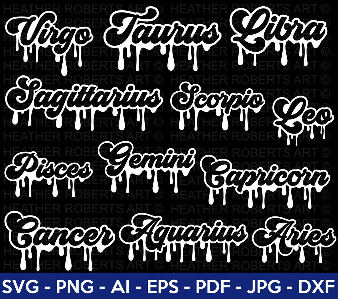Custom Order - Zodiac Signs (white) SVG Bundle, Dripping Zodiac Signs ...