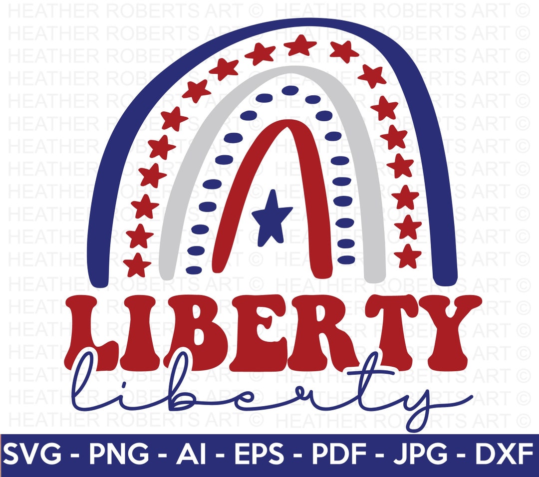 Liberty SVG, 4th of July SVG, July 4th Svg, Fourth of July Svg ...