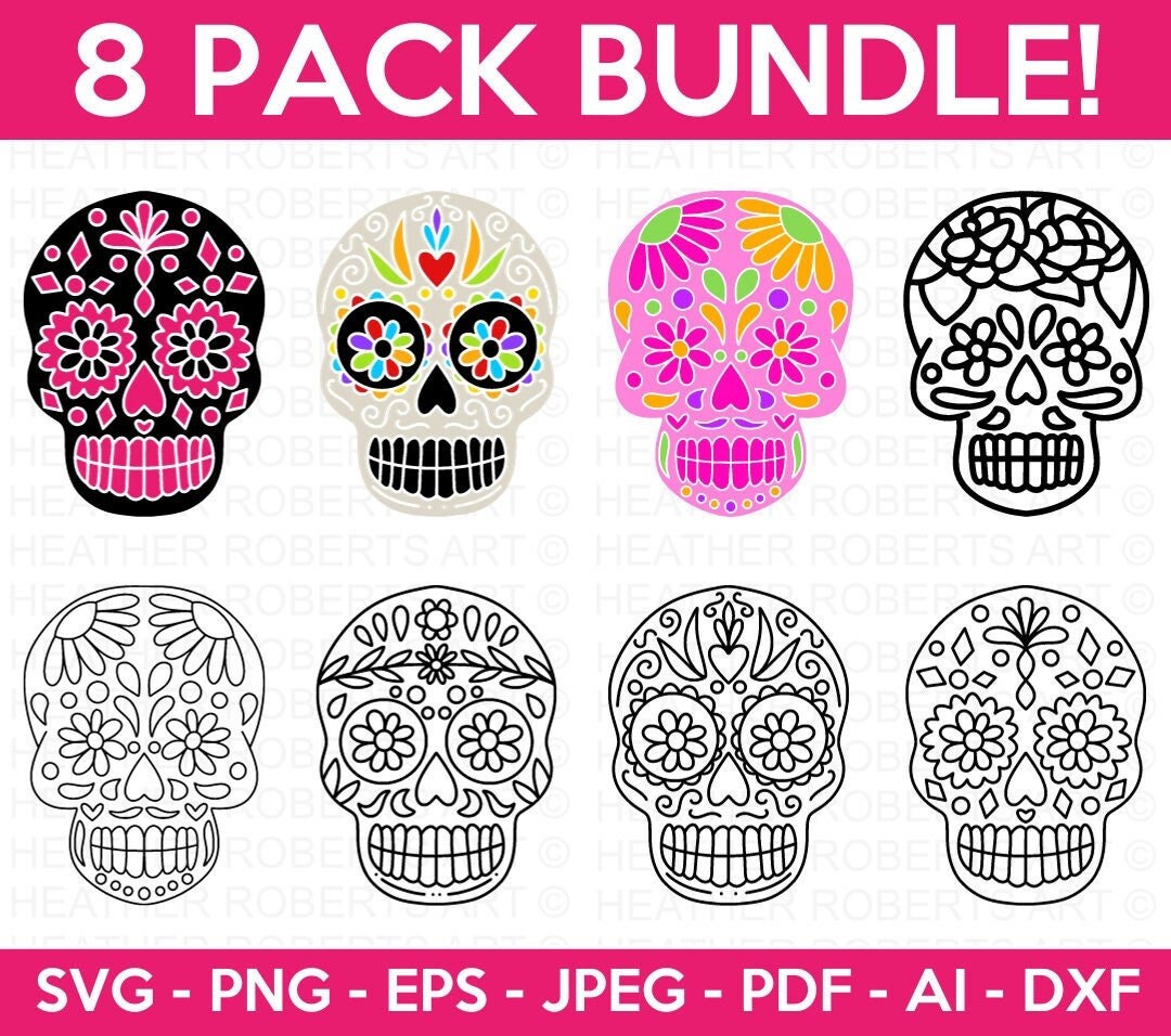 Dia De Los Muertos Svg Bundle, Day of the Dead Svg Bundle, Sugar Skull ...