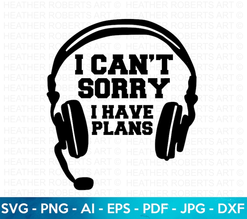 Sorry I Have Plans SVG Gamer Svg Video Games Svg Boys Shirt - Etsy