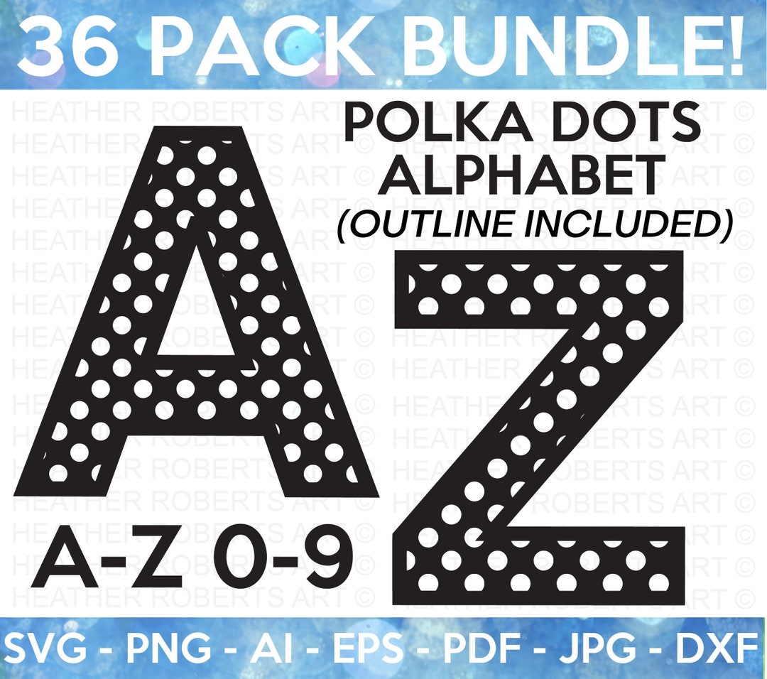 Polka Dots Monogram Alphabet and Numbers SVG Bundle, Polka Dots Letters ...