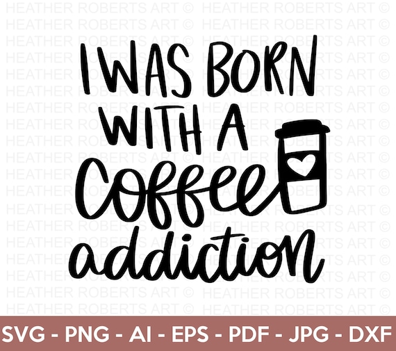 Funny Coffee Addiction