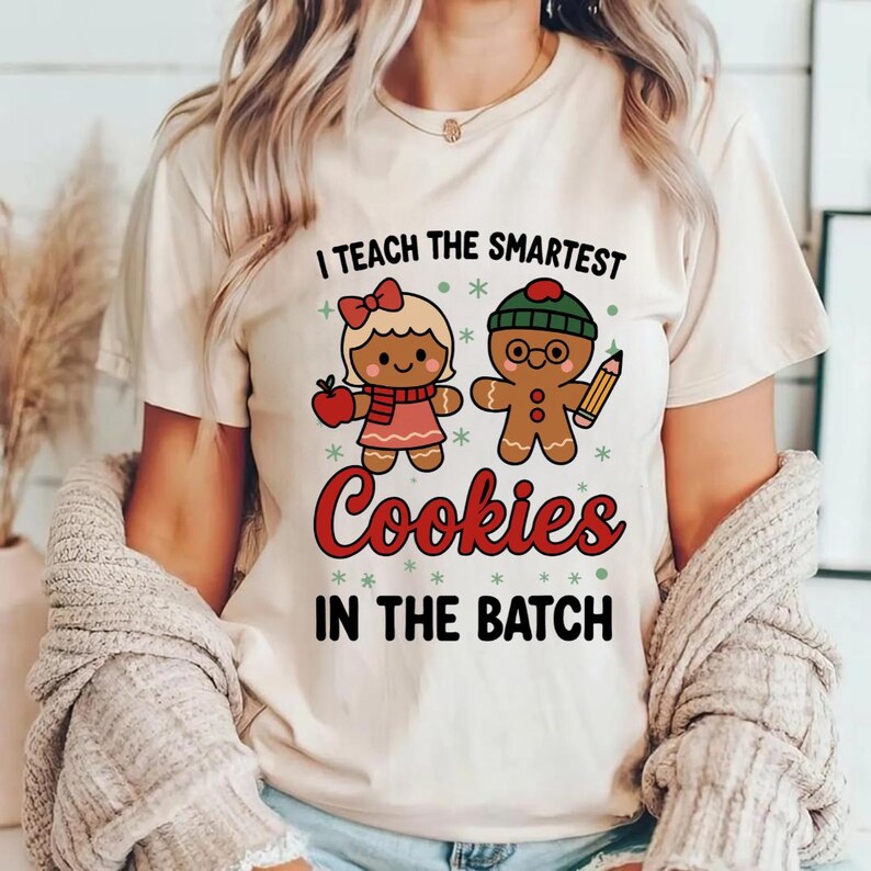 I Teach the Smartest Cookies PNG, Teacher Christmas PNG, Teacher ...