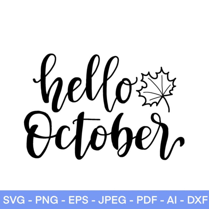 Hello October SVG Fall SVG Fall Sign Svg Fall Shirt Svg | Etsy