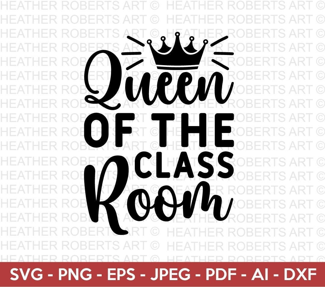 Queen of the Classroom SVG Back to School Svg School Svg - Etsy