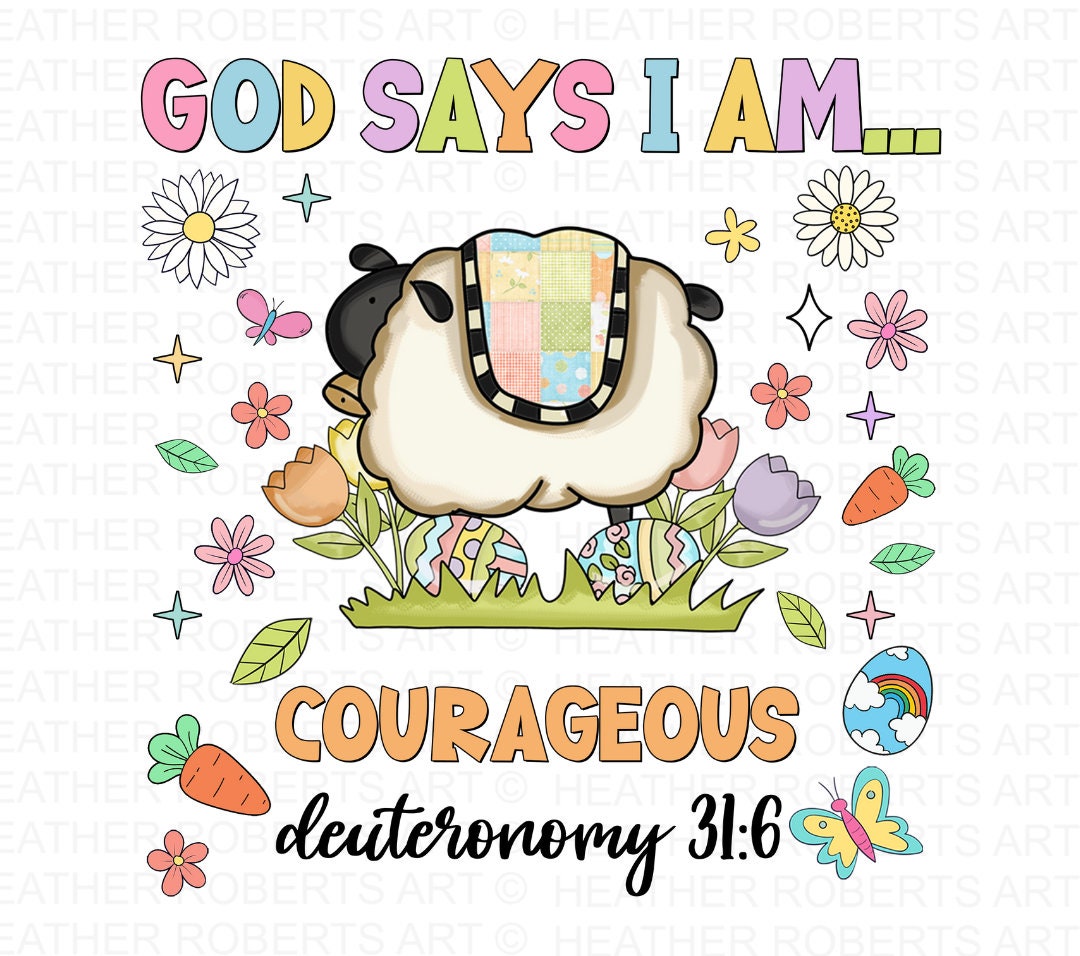 God Says I Am Courageous PNG, Easter Png, Spring PNG, Easter Egg Png ...