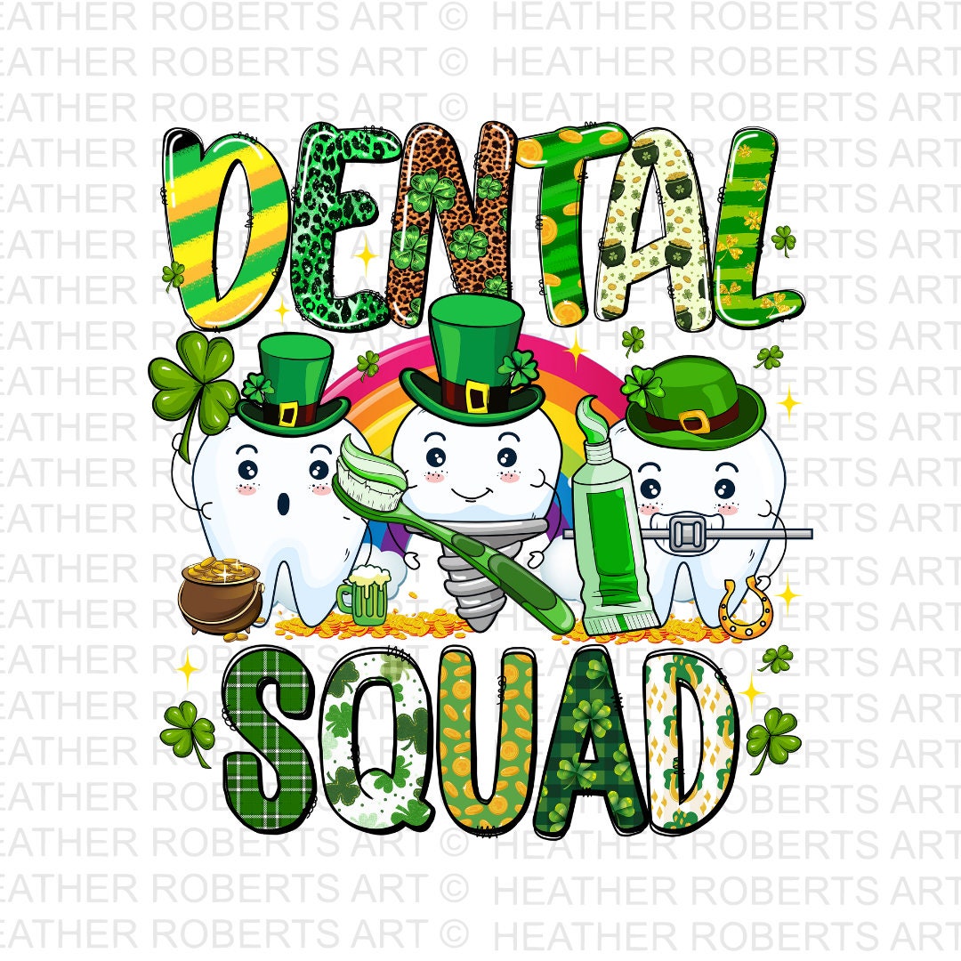 Dental Squad St. Patricks Day Png, Tooth Png, Lucky Png, Rainbow Png ...