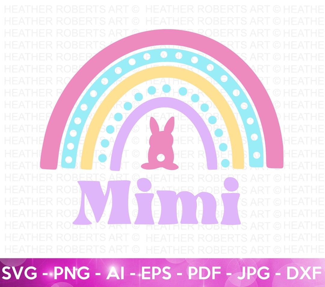 Mimi Easter Rainbow SVG, Rainbow Svg, Mimi Rainbow Svg, Easter Shirt ...