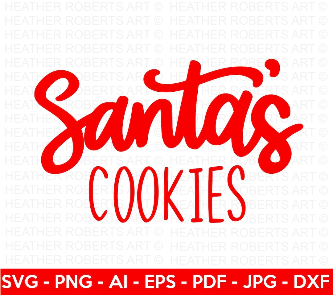 Santa's Cookies SVG, Christmas Cookies SVG, Cookies SVG, Christmas Svg ...