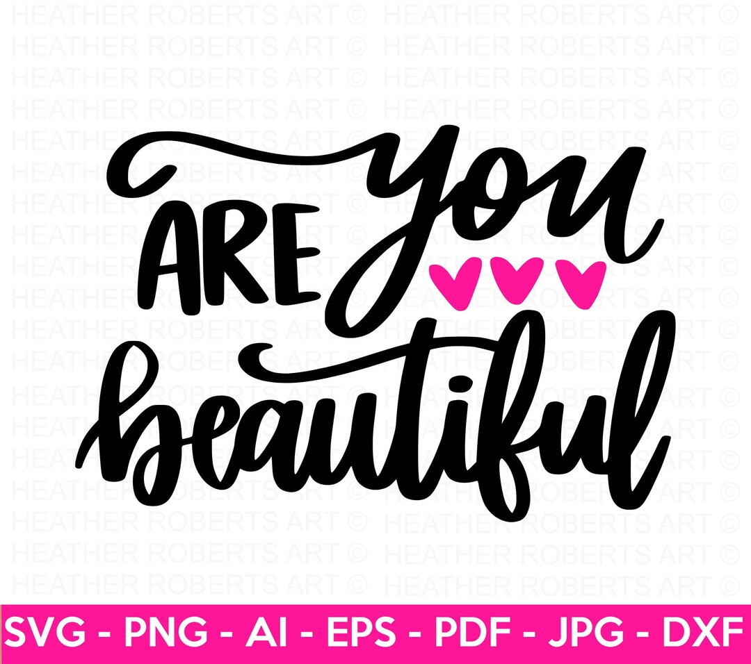 You Are Beautiful SVG, Self Love SVG, Inspirational Quote Svg, Positive ...