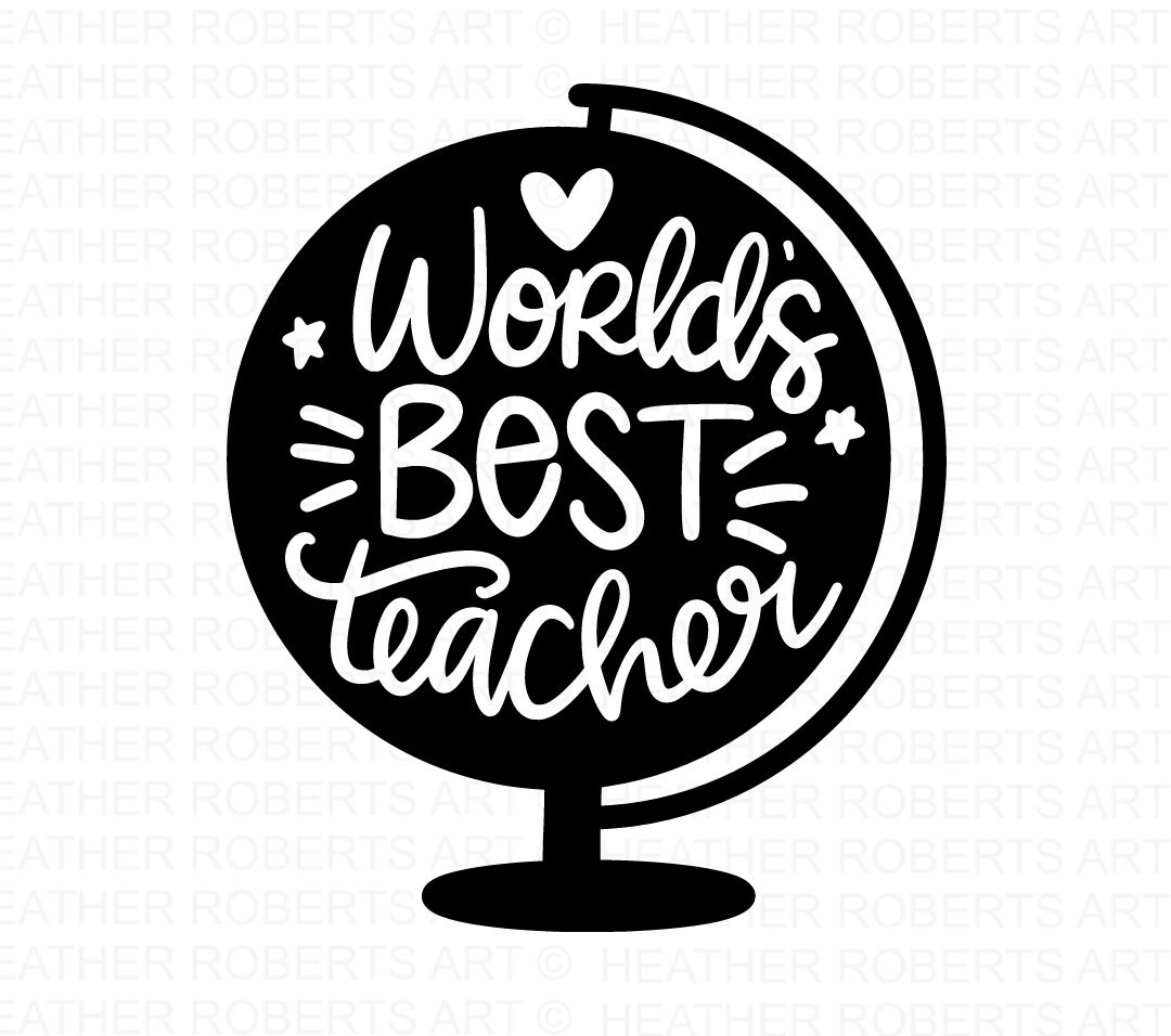 World's Best Teacher Svg, Teacher SVG, School SVG, Back to School Svg ...