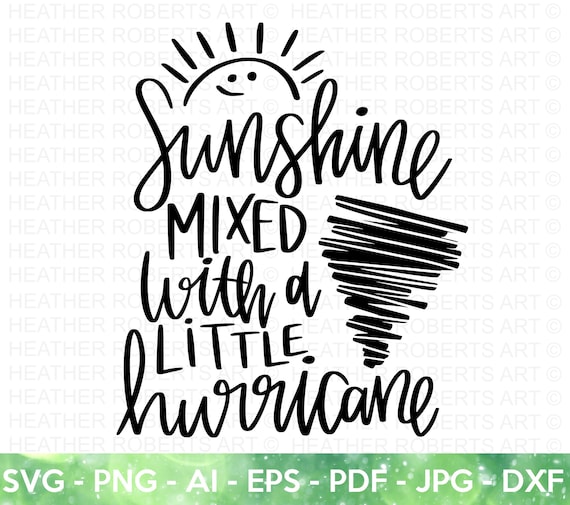 Sunshine and Hurricane SVG Sassy SVG Sassy Shirt svg | Etsy