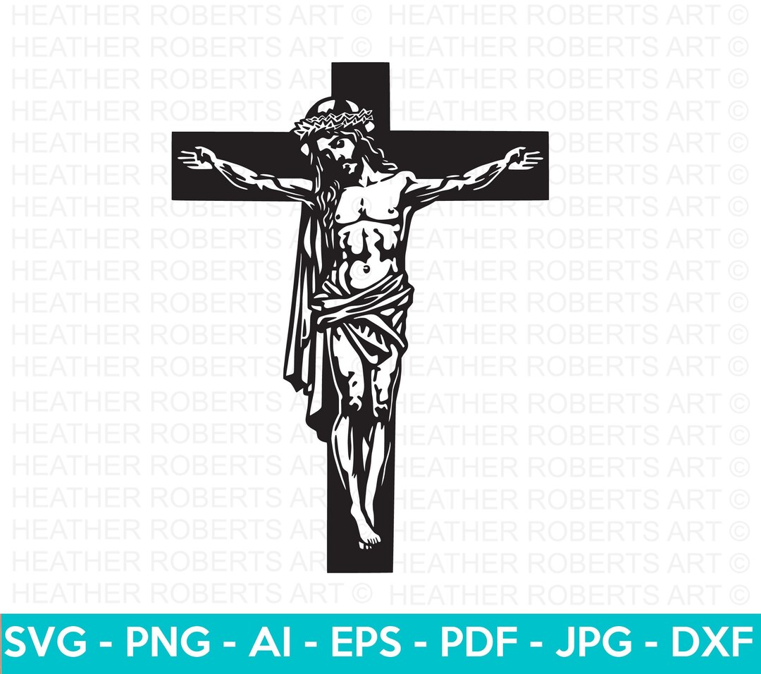 Jesus Christ Crucifix Silhouette SVG: Religious Symbol (digital Files ...