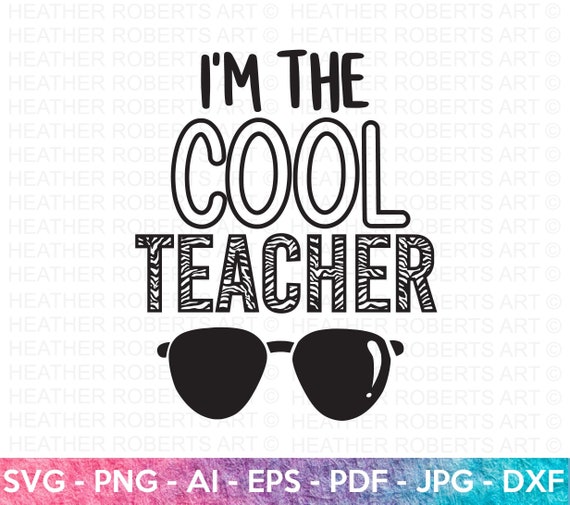 Cool Teacher Svg Teacher Sublimation Back to School Teacher - Etsy