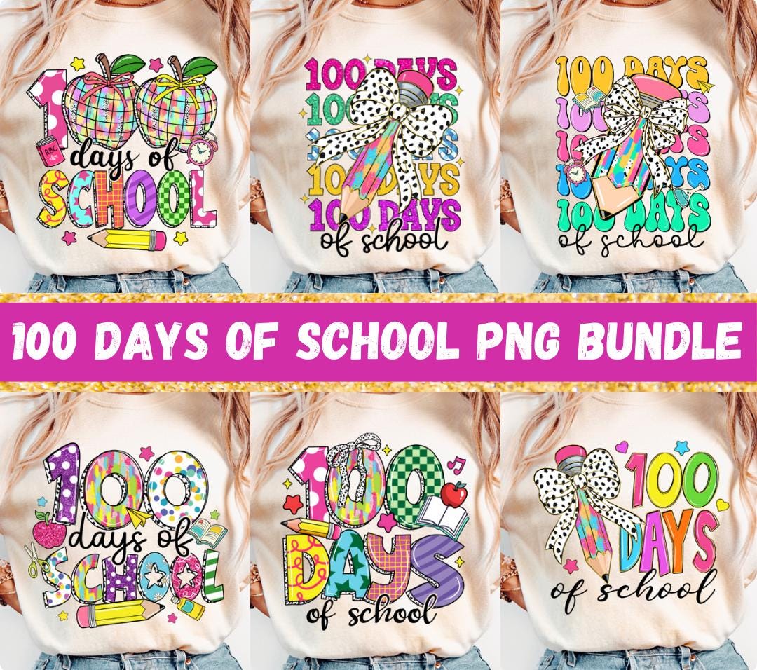 100 Day of School Bundle Png, 100 Day of School Png, Brushstroke 100 ...
