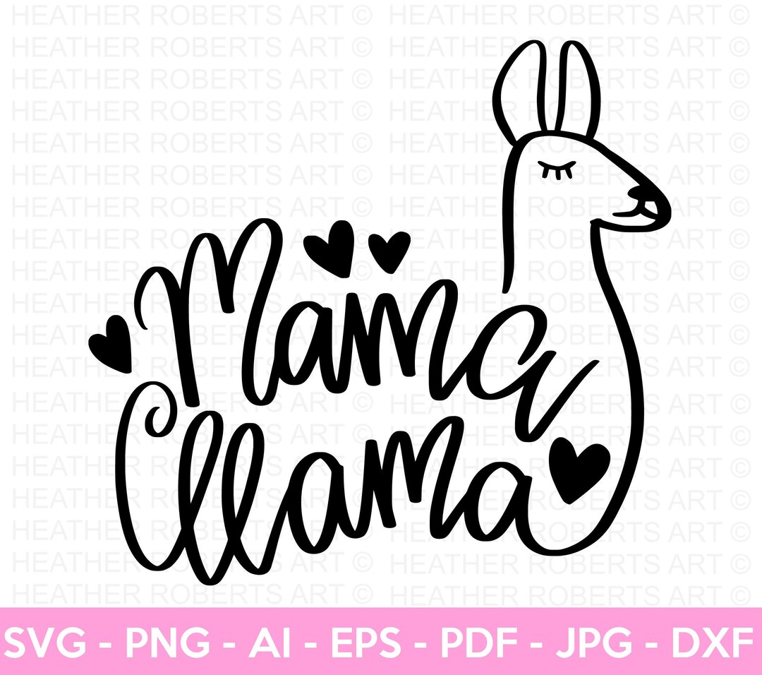 Mama Llama SVG, Mom Shirt Svg, Mother's Day Gift, Mom Life, Blessed ...