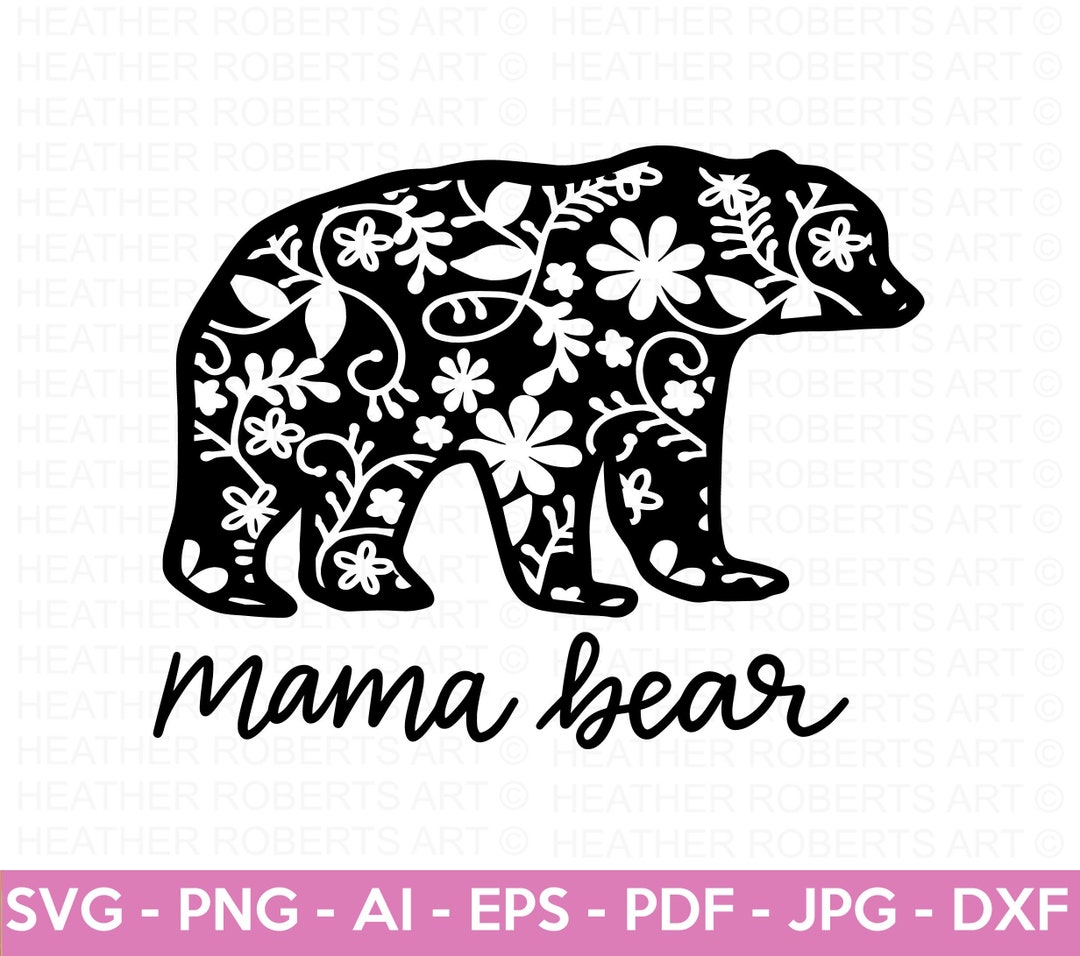 Floral Mama Bear SVG, Mama Bear SVG, Mother Svg, Blessed Mom Svg, Mom ... Floral Mama Bear SVG, Mama Bear SVG, Mother Svg, Blessed Mom Svg, Mom ...
