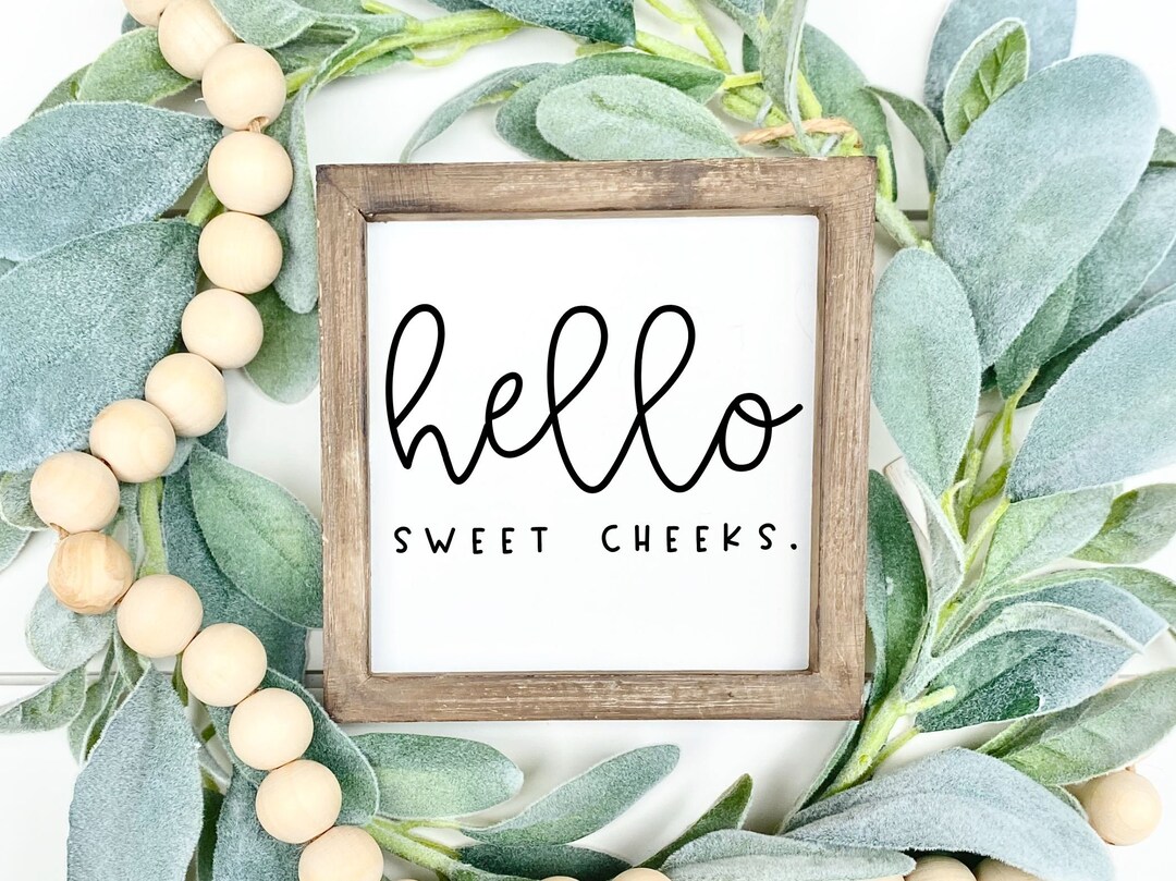 Hello Sweet Cheeks SVG Cut File Bathroom Sign SVG Restroom SVG Powder ...