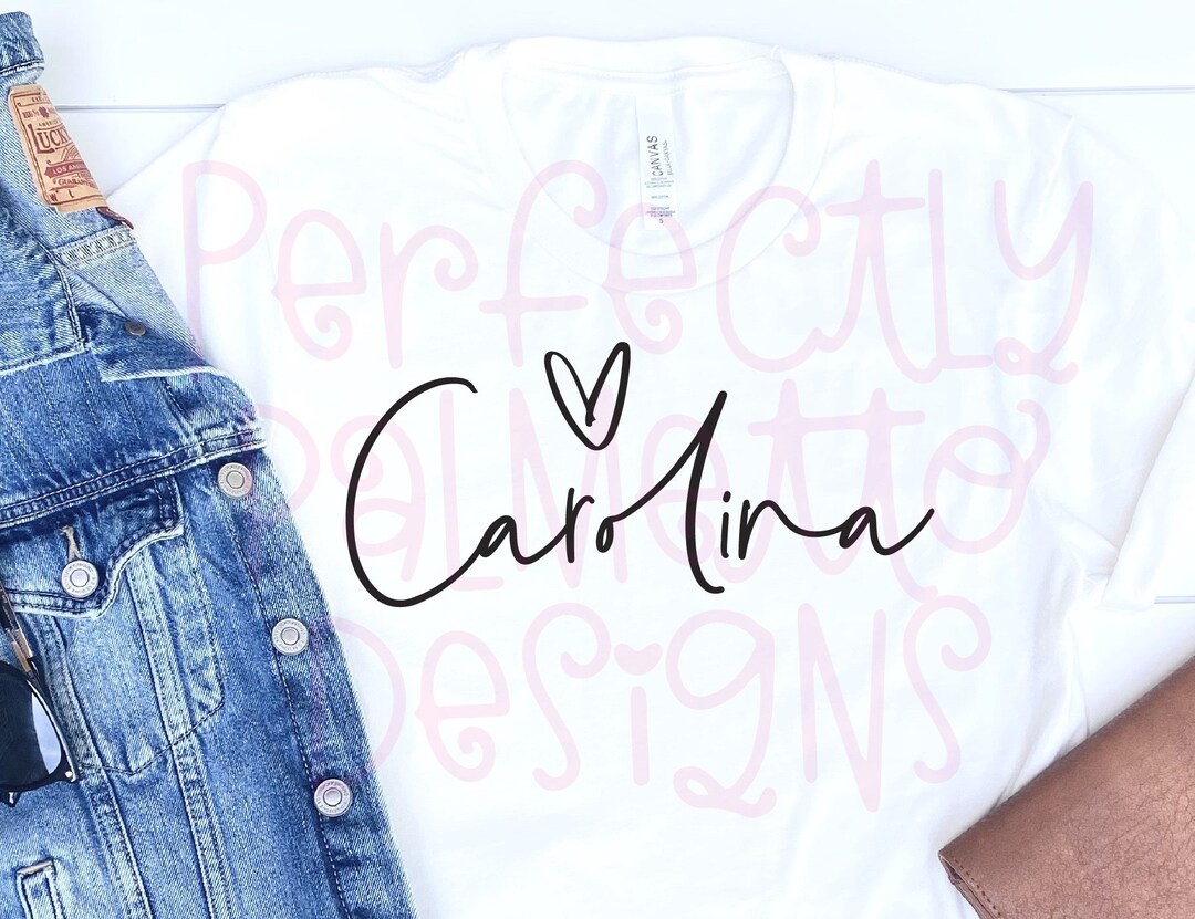 Carolina Script SVG Carolina Girl Shirt SVG South Carolina SVG North ...