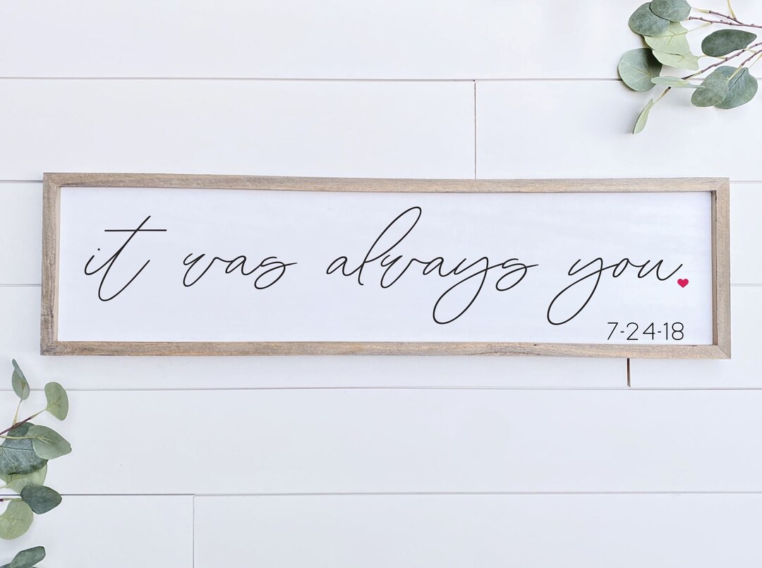 It Was Always You SVG Valentine's Day Wood Sign SVG Romantic Quote ...