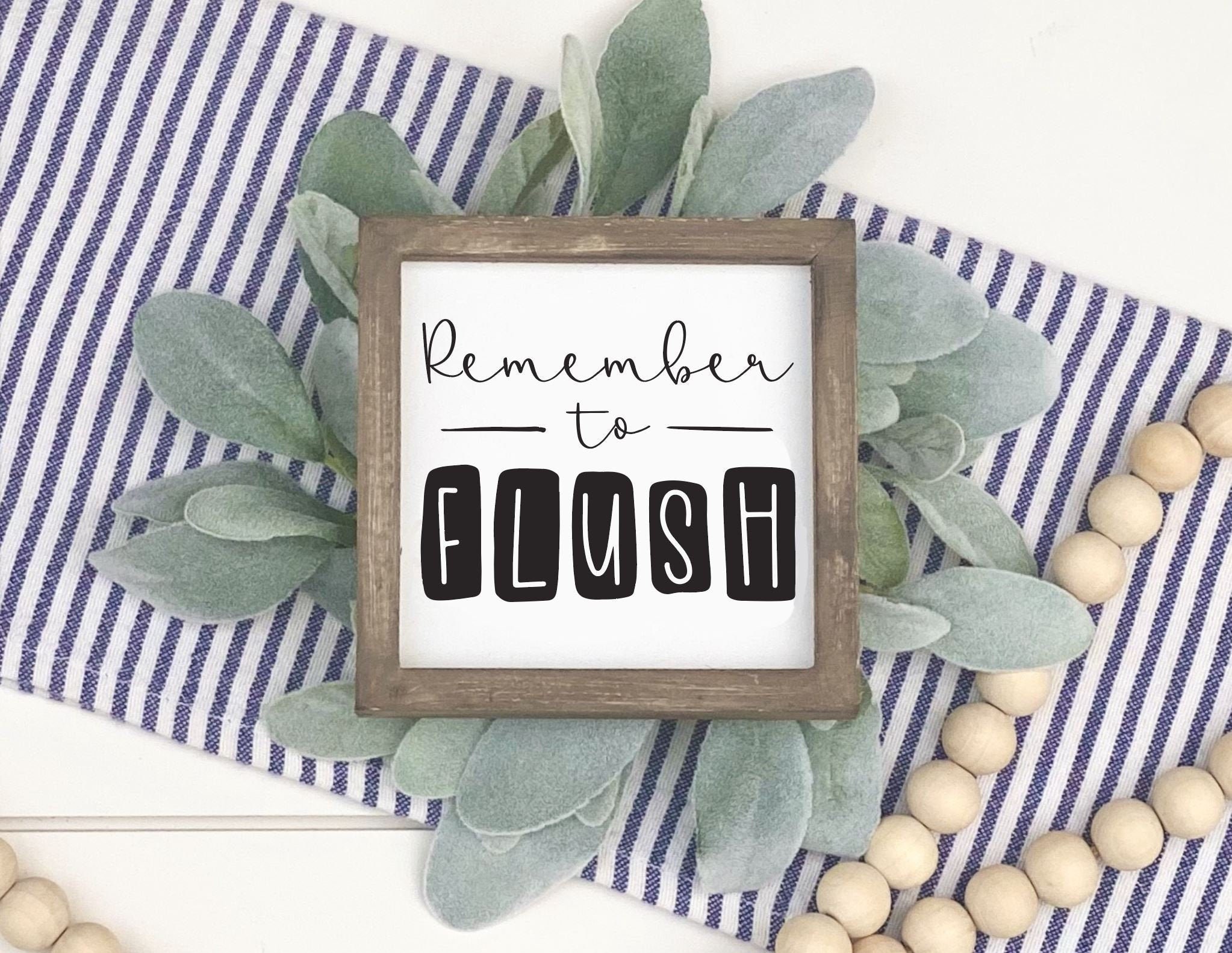 Remember to Flush SVG Cut File Bathroom Sign SVG Bathroom - Etsy UK