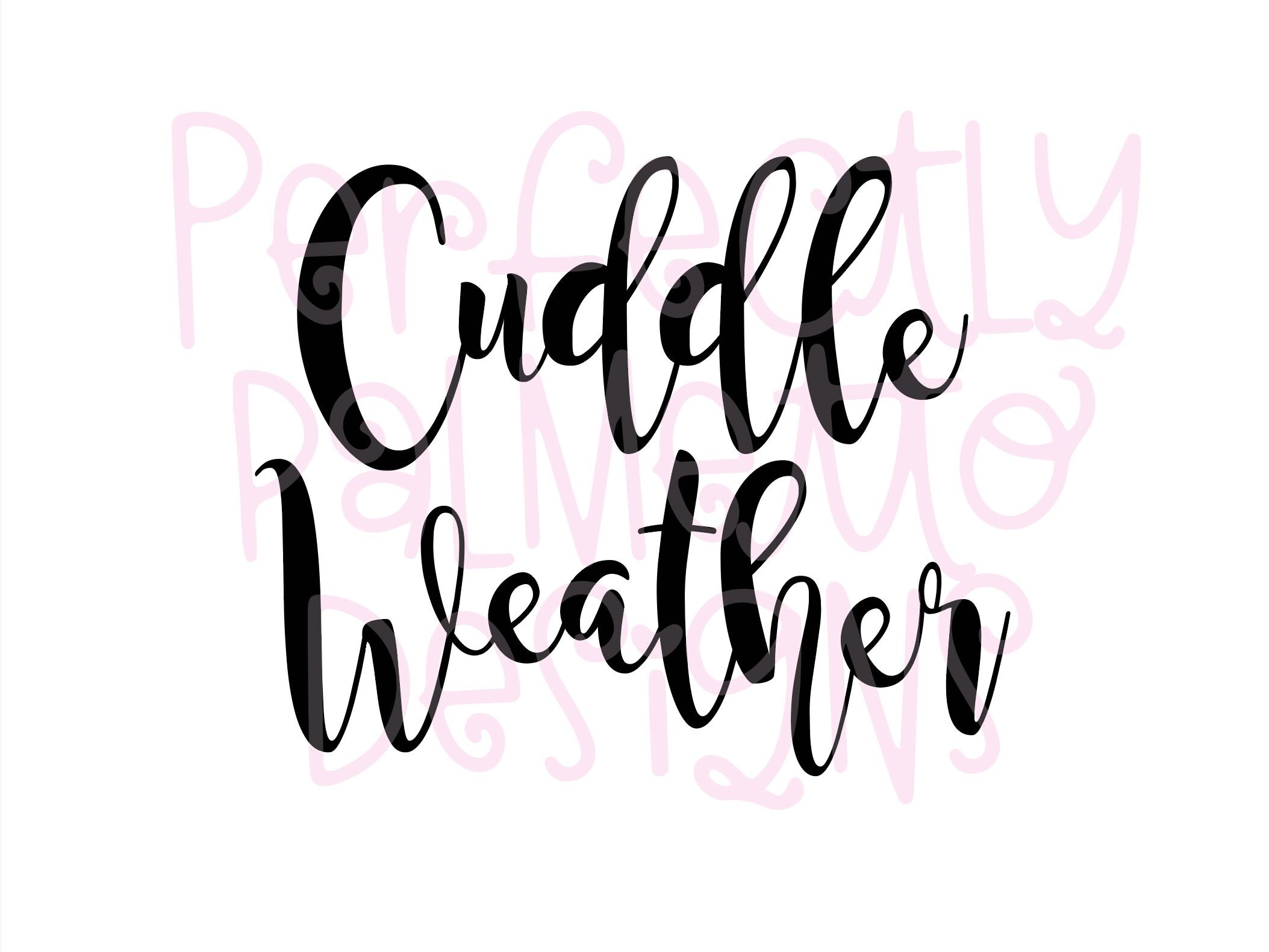 Cuddle Weather SVG Cut File Fall Quote SVG Fall Pillow SVG - Etsy