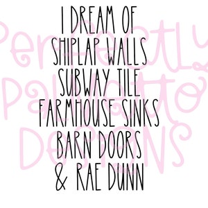 I Dream of Shiplap Walls, Subway Tile, Farmhouse Sinks, Barn Doors and ...