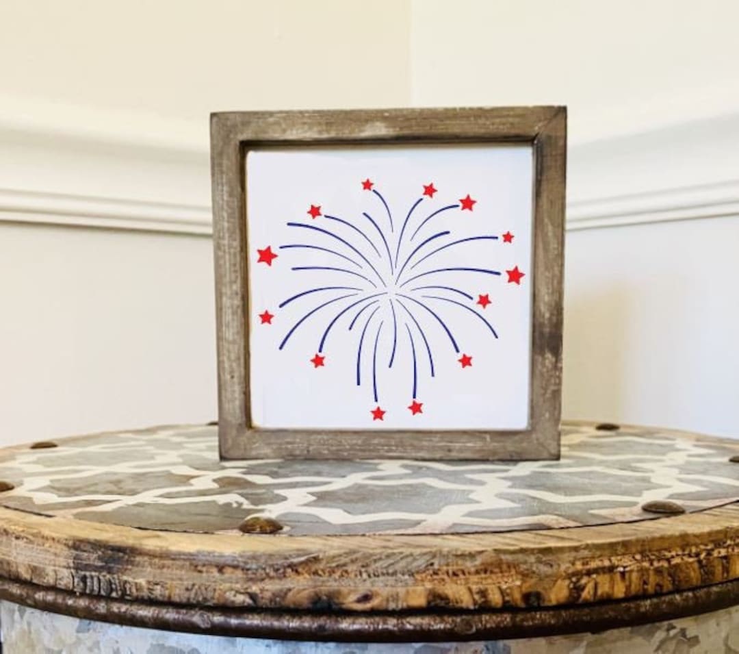 Firework SVG Cut File Patriotic Sign SVG July 4th Sign SVG Rustic ...