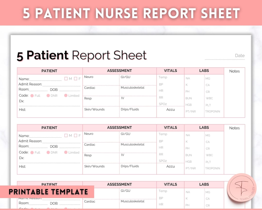 5 Patient Nurse Report Sheet, Nurse Brain Sheet, ICU Nurse Report, RN ...