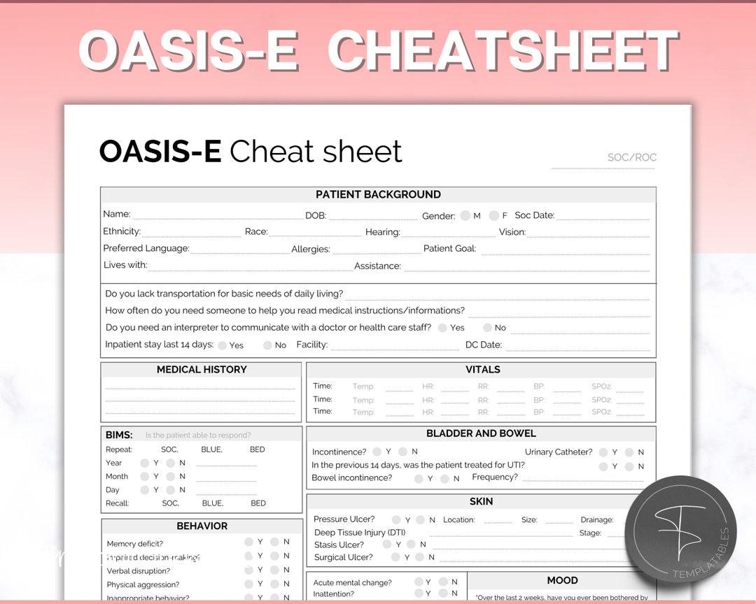 OASIS-E Cheatsheet, Oasis Home Health Nurse Template, Nurse Report ...