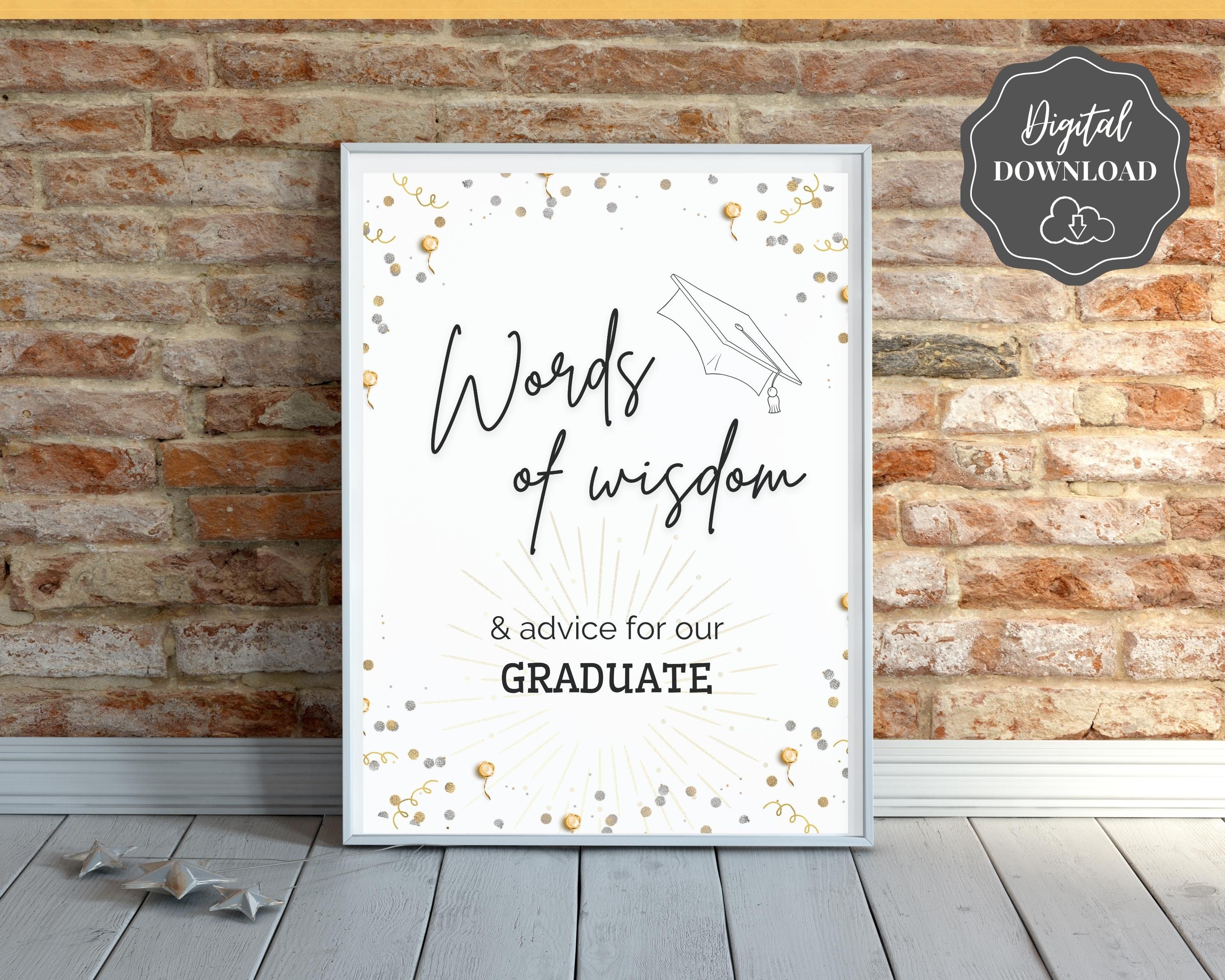 Graduation Words of Wisdom Sign Printable Graduate Advice - Etsy