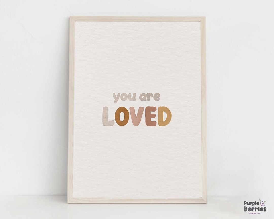 Boho Nursery Quote Poster, You Are Loved Printable Wall Art, Gender ...