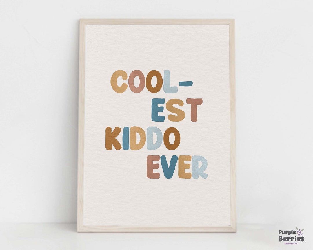 Nursery Art Print, Coolest Kiddo Ever Nursery Printable Wall Art ...