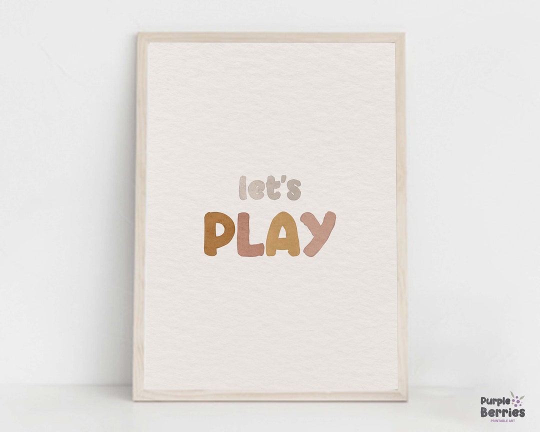 Boho Nursery Quote Poster, Let's Play Printable Wall Art, Kids Playing ...