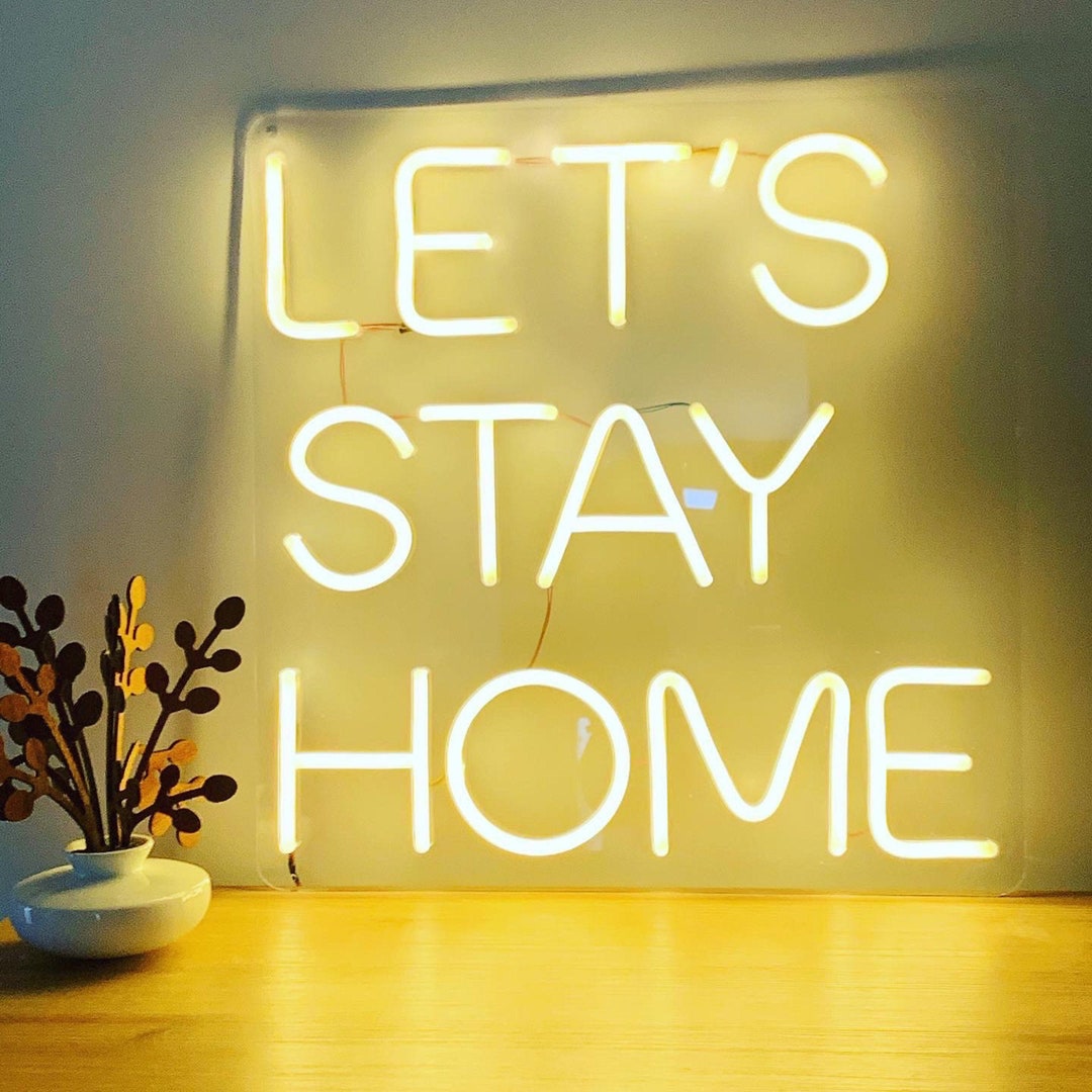 Let's Stay Home Neon Sign Custom Neon Sign Neon Wall - Etsy