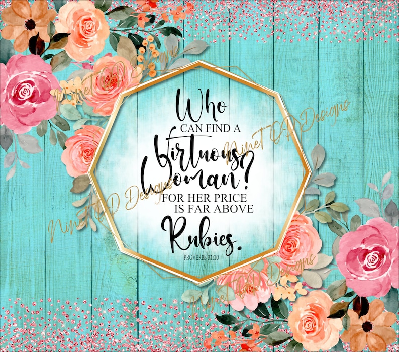 Who Can Find a Virtuous Woman, Proverbs 31:10 Pink Rose Gold 20oz ...