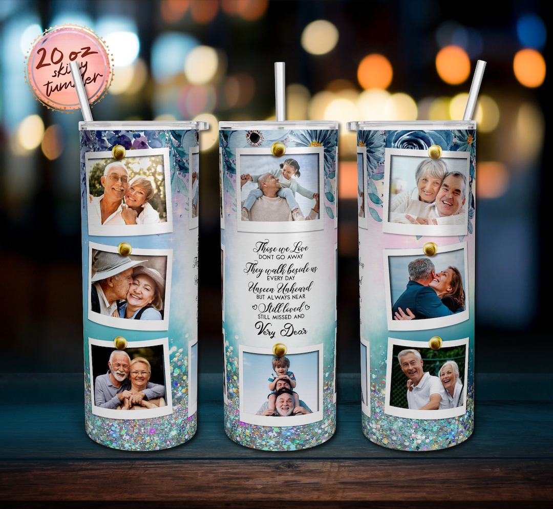 8 Memorial Picture Sublimation Designs, Those We Love Don't Go Away ...