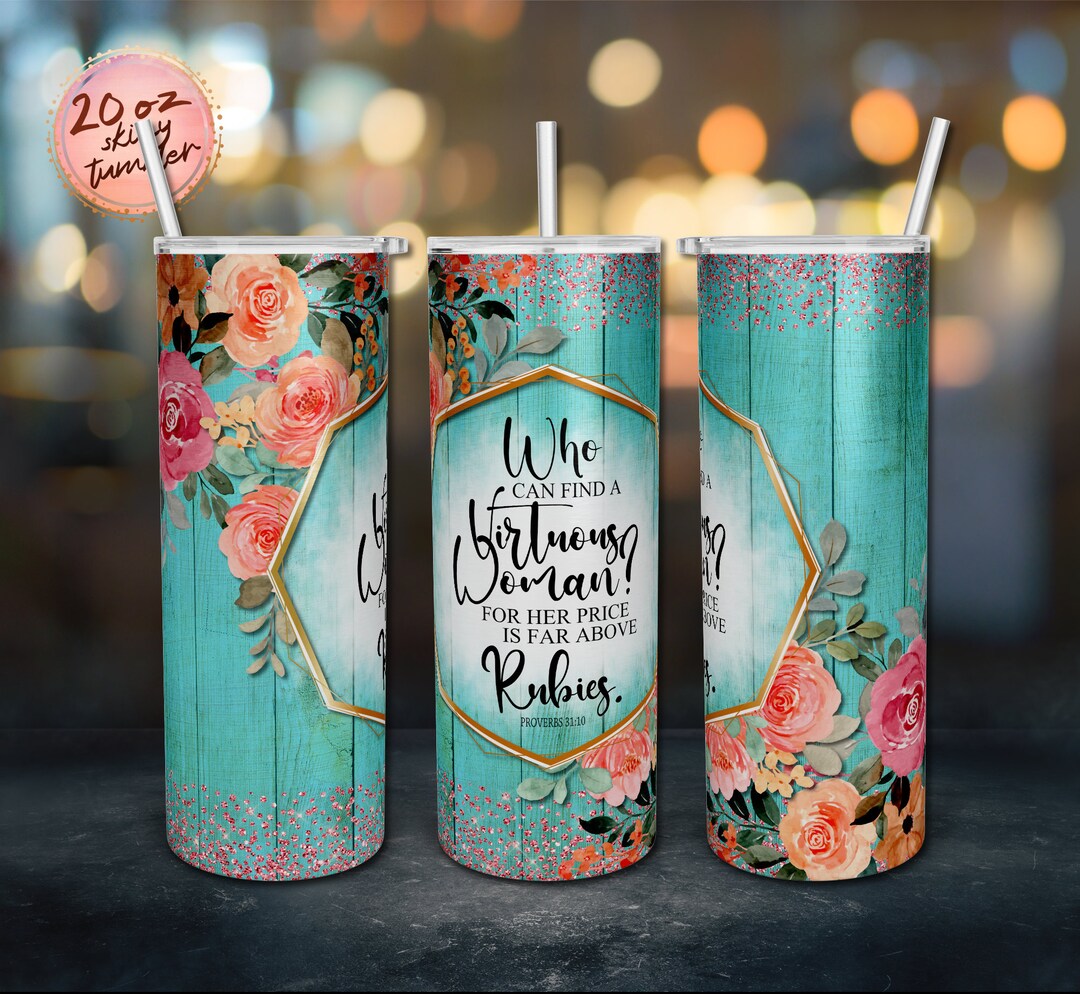Who Can Find a Virtuous Woman, Proverbs 31:10 Pink Rose Gold 20oz ...