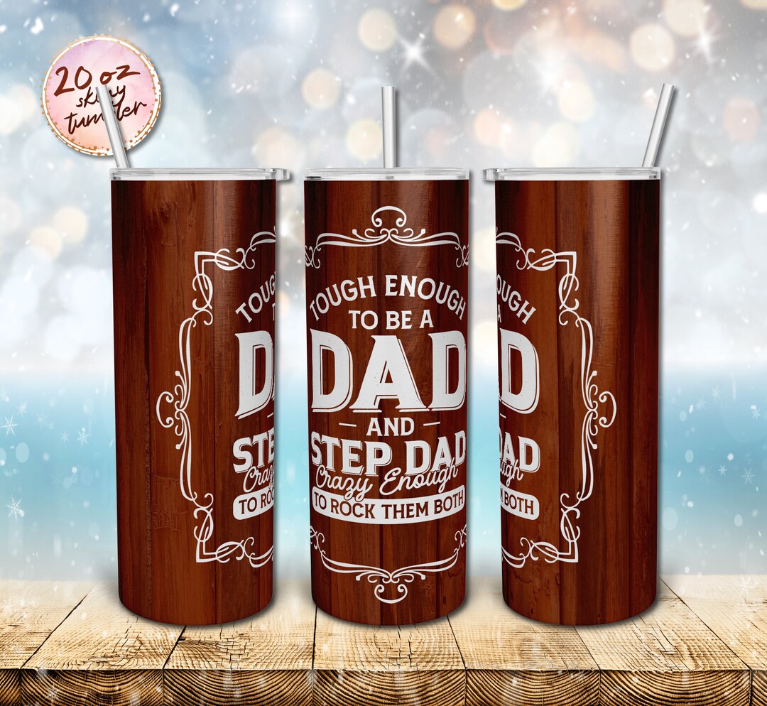 Tough Enough to Be a Dad and Stepdad, Father's Day Gift, Wood BG ...