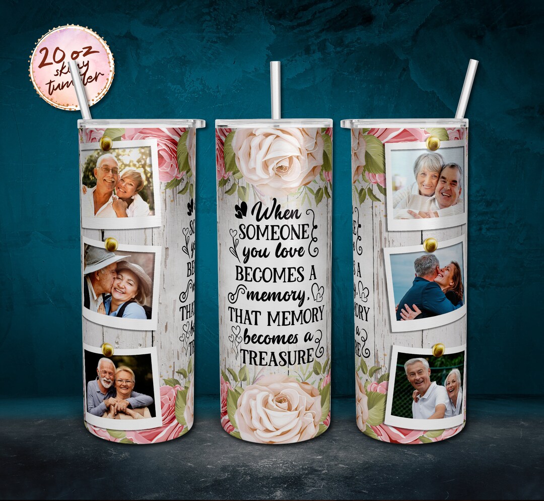When Someone You Love, Becomes A Memory, in Loving Memory Photo Tumbler ...