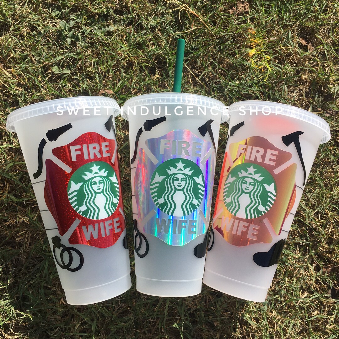Fire Wife Firefighter Wife Personalized Starbucks Cup, Venti Reusable ...