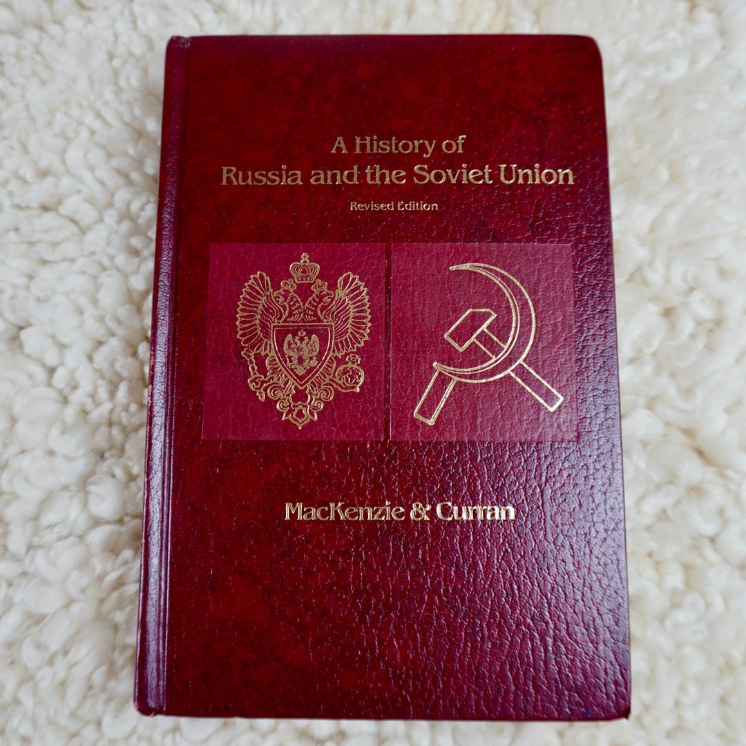 A History of Russia and the Soviet Union by Mackenzie & Curran Revised ...