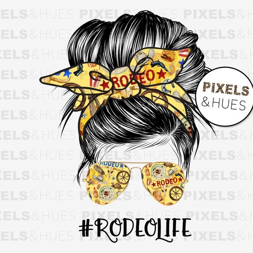 Printable Sublimation Design Rodeo Mom Life Messy Bun - Etsy