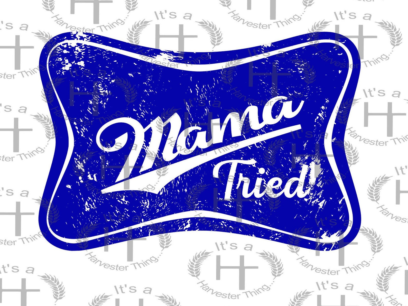 MAMA TRIED Sublimation PNG Western Png Beer Logo Png Ranch - Etsy