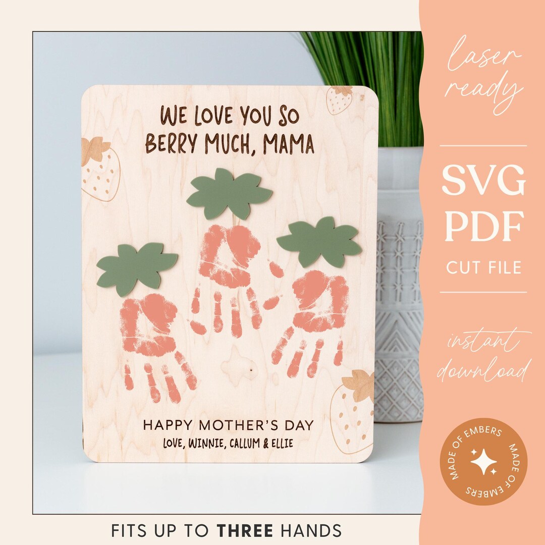 I Love You so Berry Much Happy Mother's Day Strawberry Hand Print Sign ...