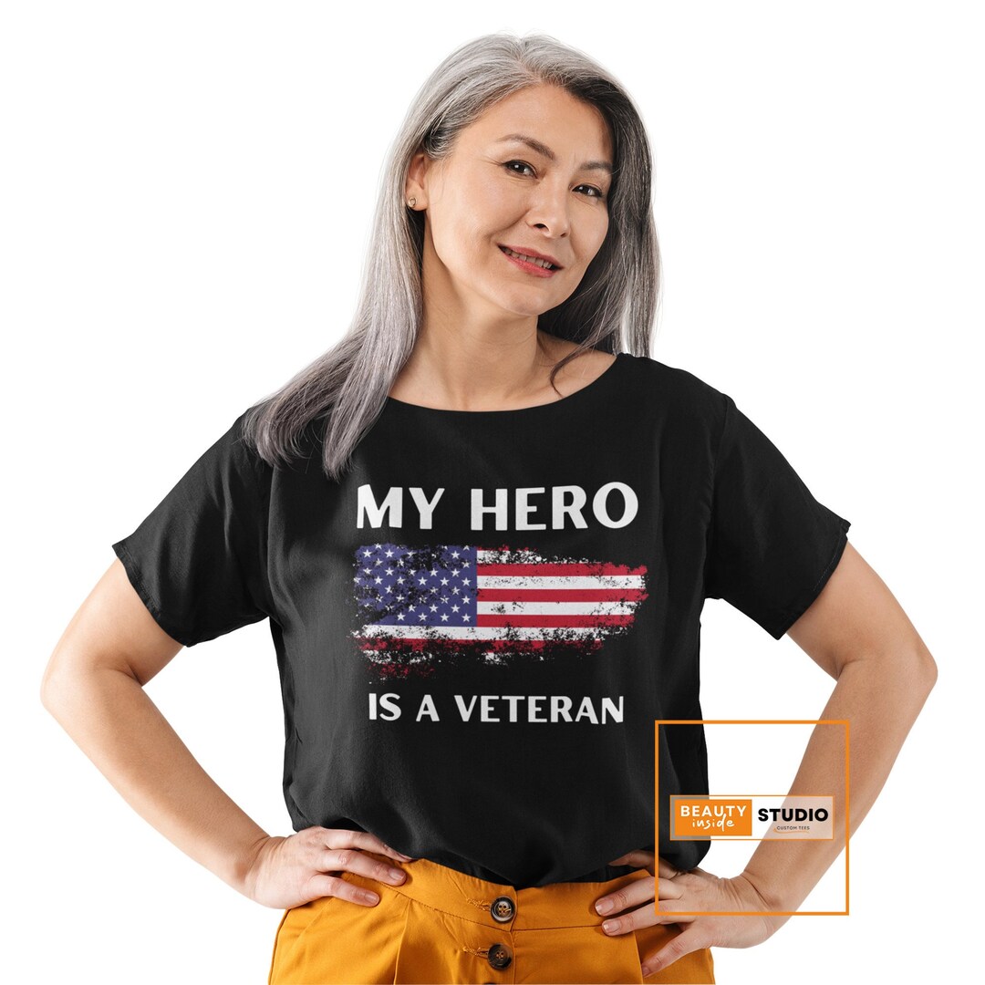 My Hero is Veteran Shirt, Funny Veteran T-shirts, Funny Military Shirts ...