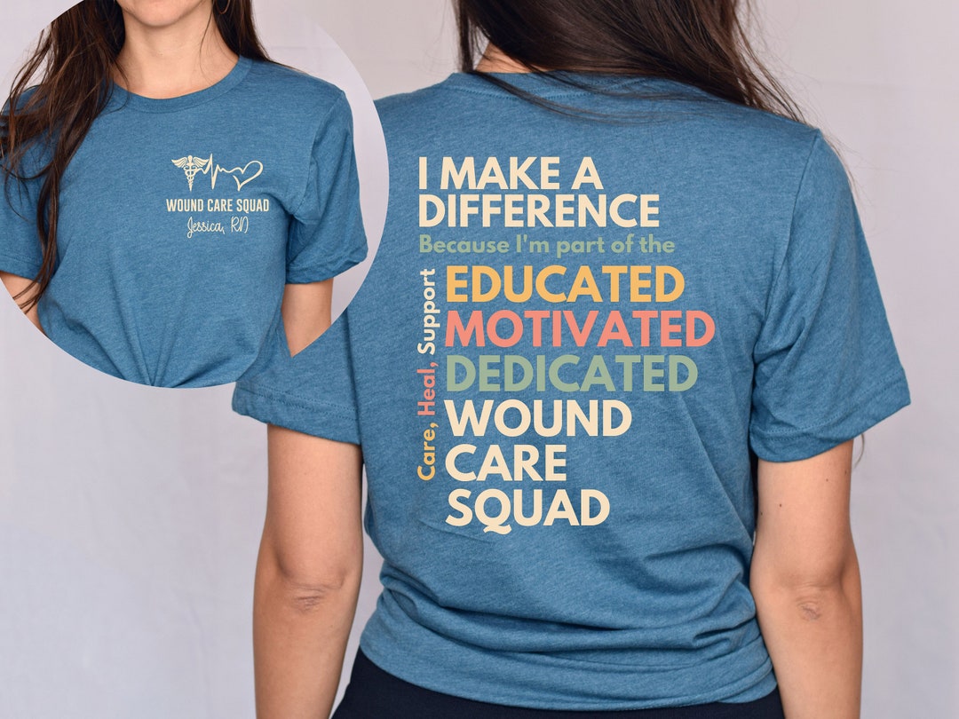 Personalized Wound Care Squad Shirt, Long Sleeve, Sweatshirt, Hoodie ...
