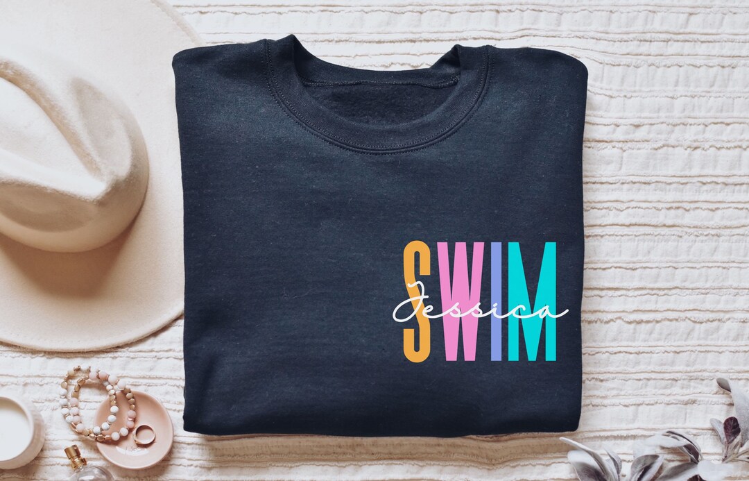 Personalized Swim Shirt, Long Sleeve, Sweatshirt, Tank Top, Hoodie ...